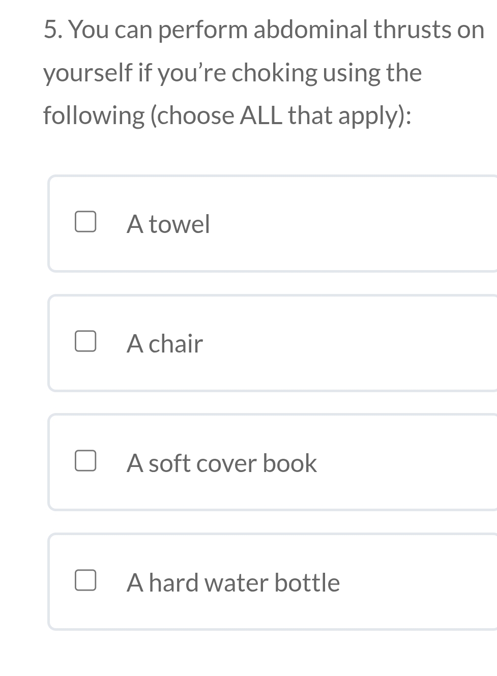 You can perform abdominal thrusts on yourself if | Chegg.com