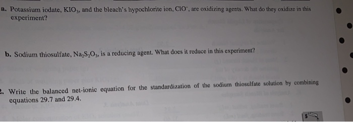 a. Potassium iodate, KIO3, and the bleach's | Chegg.com