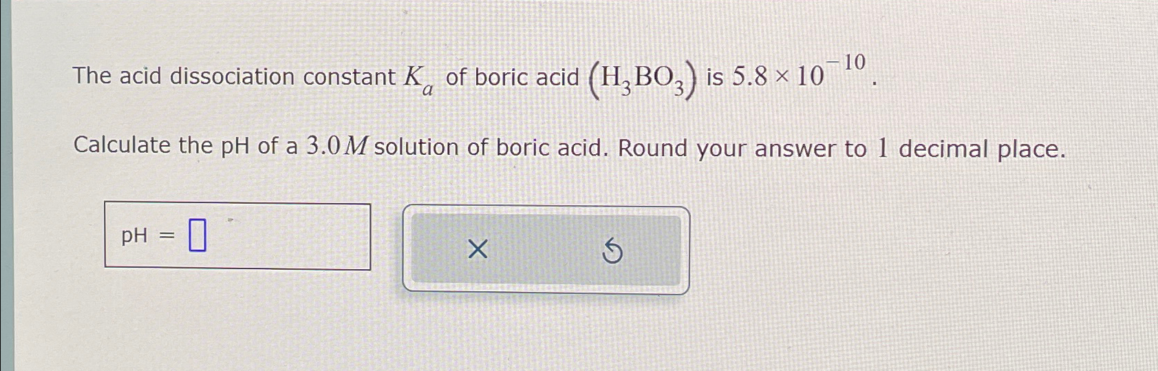 The acid dissociation constant Ka ﻿of boric acid | Chegg.com