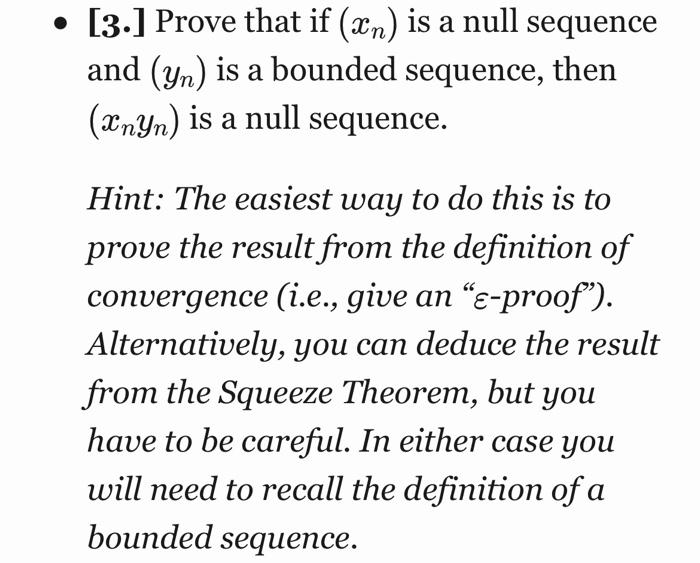 Solved [3.] Prove that if (xn) is a null sequence and (yn) | Chegg.com