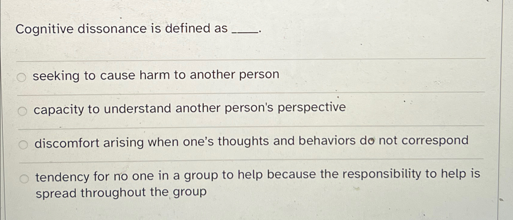 Solved Cognitive dissonance is defined asseeking to cause | Chegg.com