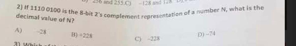 Solved 2) If 11100100 is the 8-bit 2 's complement | Chegg.com