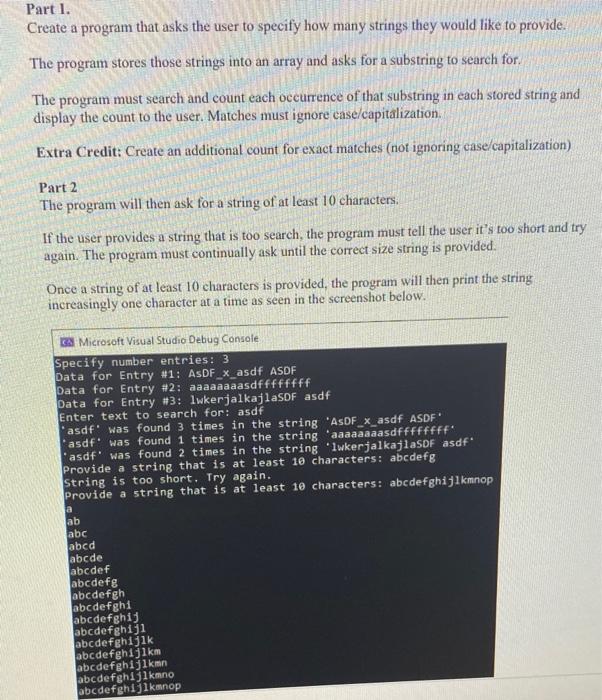 Solved Part 1. Create a program that asks the user to | Chegg.com
