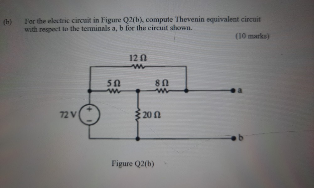 Solved (b) For the electric circuit in Figure Q2(b), compute | Chegg.com