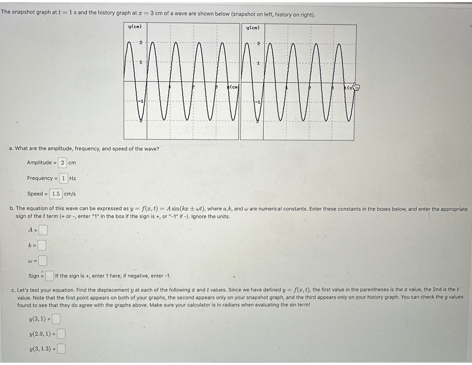 Solved The snapshot graph at t=1s ﻿and the history graph at | Chegg.com