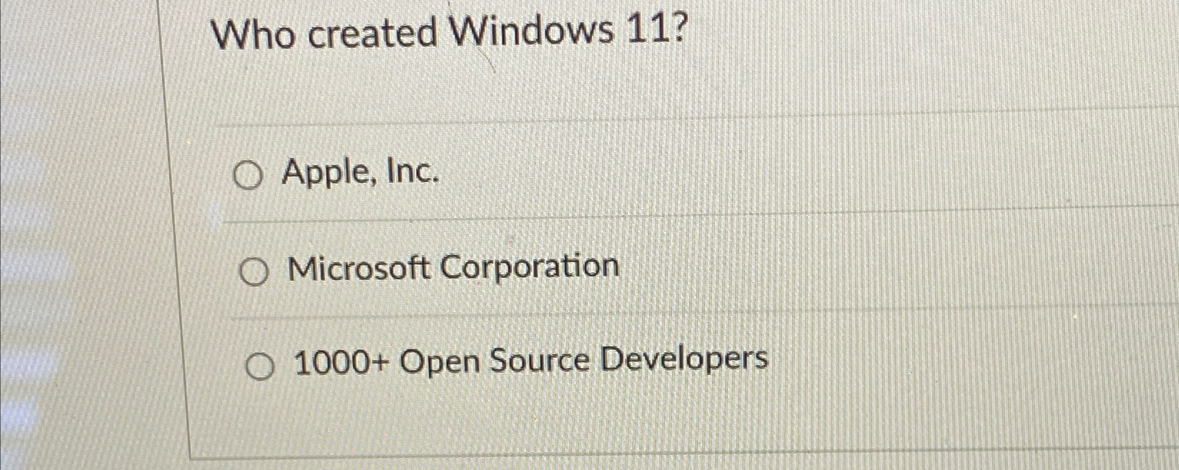 Solved Who created Windows 11 ?Apple, Inc.Microsoft | Chegg.com