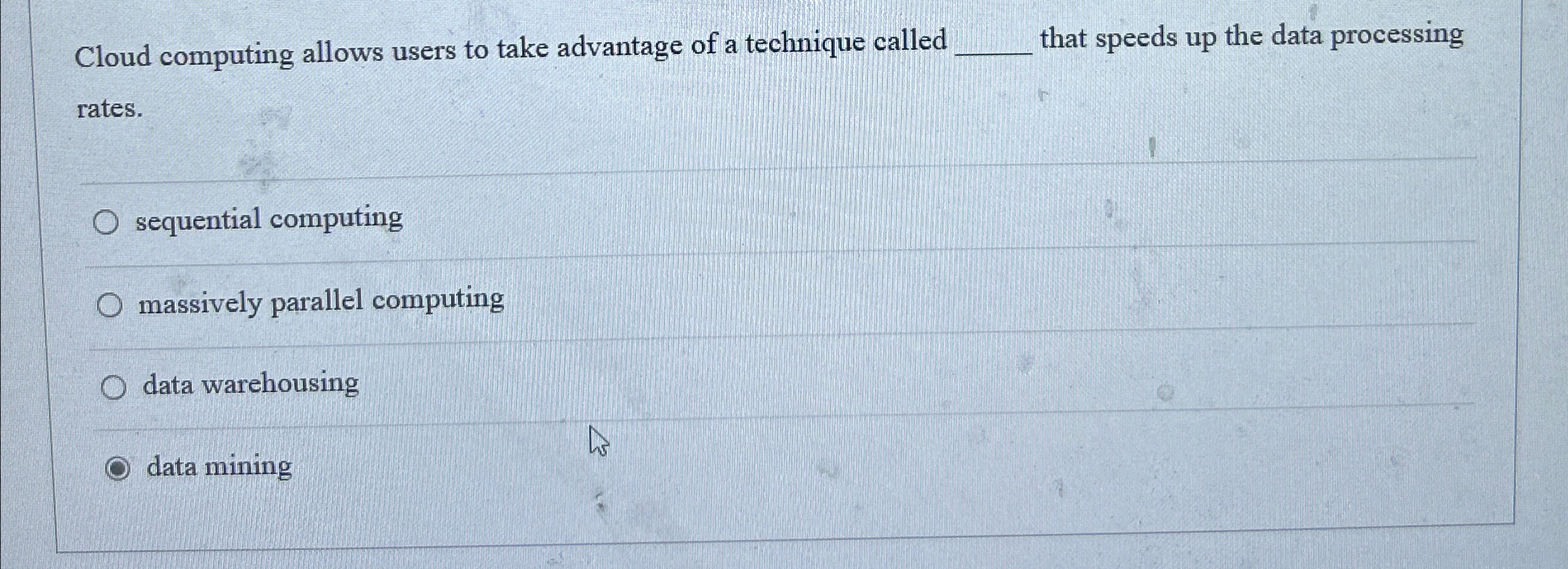Solved Cloud computing allows users to take advantage of a | Chegg.com