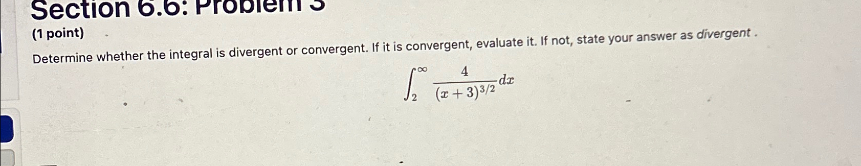 Solved Section 6.6: Propiem o(1 ﻿point)Determine whether the | Chegg.com