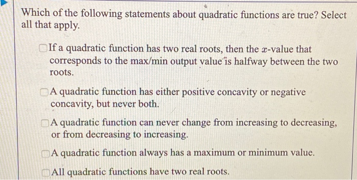 Solved Which of the following statements about quadratic | Chegg.com