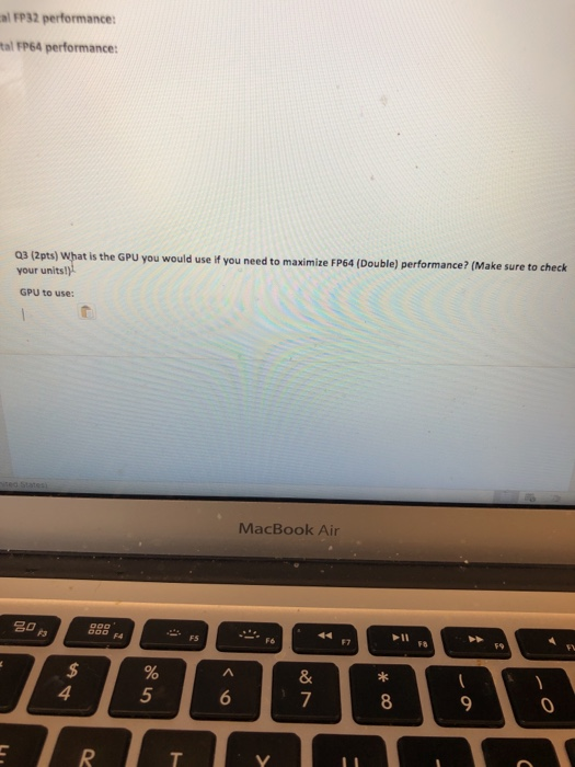FP32 performance: FP64 performance: Q3 (2pts) What is | Chegg.com