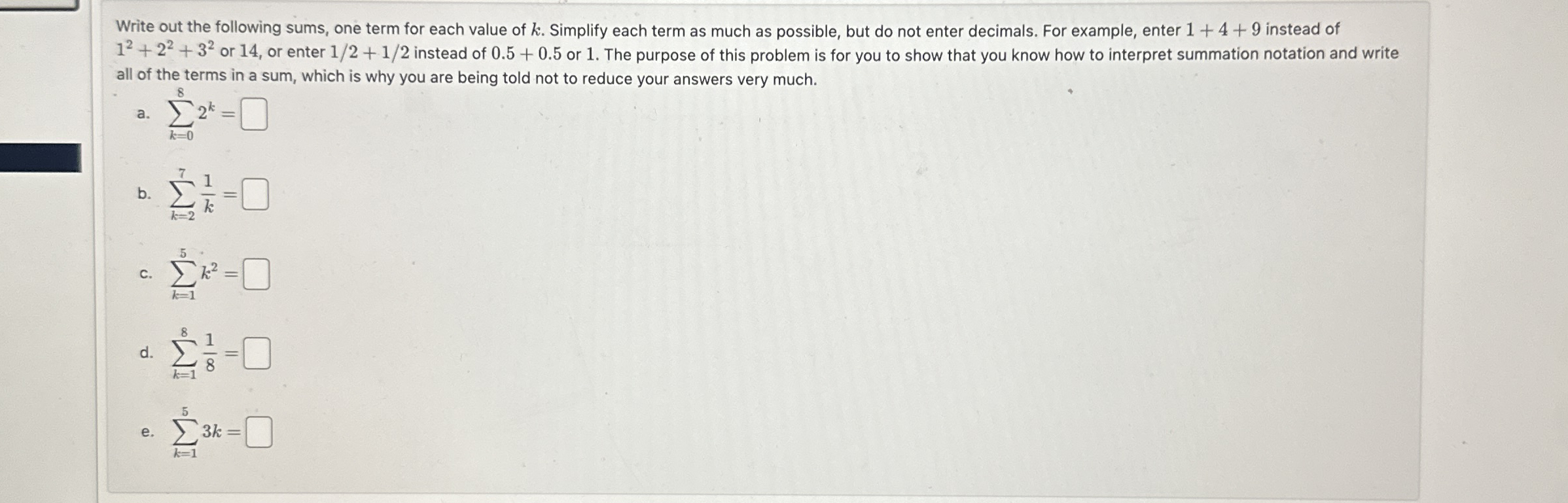 Solved Write out the following sums, one term for each value | Chegg.com