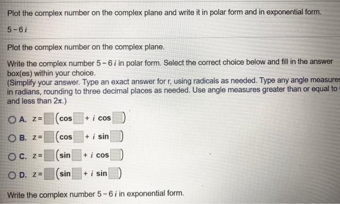 Solved Plot the complex number on the complex plane and | Chegg.com