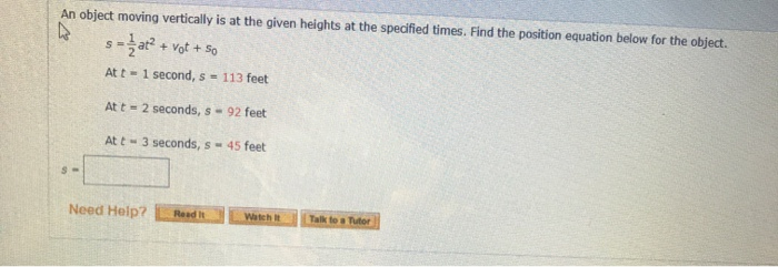 Solved An object moving vertically is at the given heights | Chegg.com