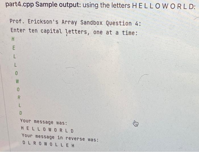 Solved write a C++ program part4.cpp Instructions: Do the | Chegg.com Solved write a C++ program part4.cpp Instructions: Do the | Chegg.com