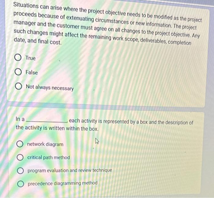 Solved Situations can arise where the project objective | Chegg.com