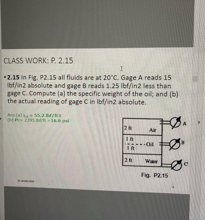 Solved - 2.15 In Fig. P2.15 all fluids are at 20∘C. Gage A | Chegg.com