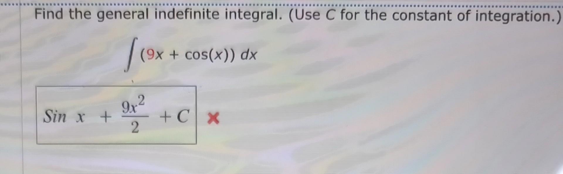 Solved Find the general indefinite integral. (Use C for the | Chegg.com
