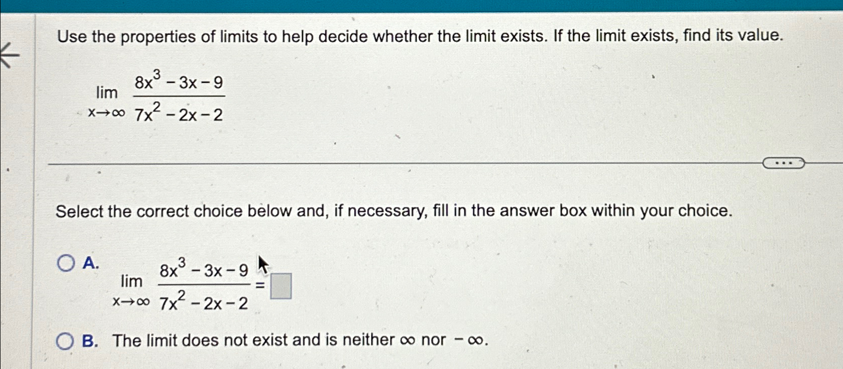 Solved Use the properties of limits to help decide whether | Chegg.com