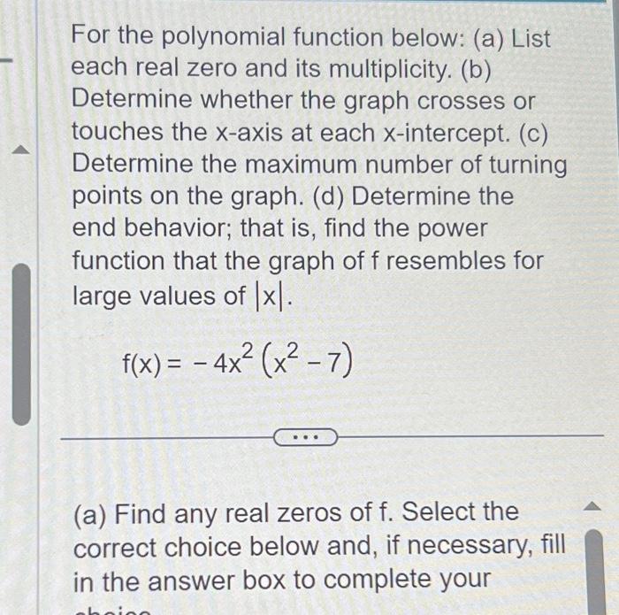 Solved For the polynomial function below: (a) List each real | Chegg.com