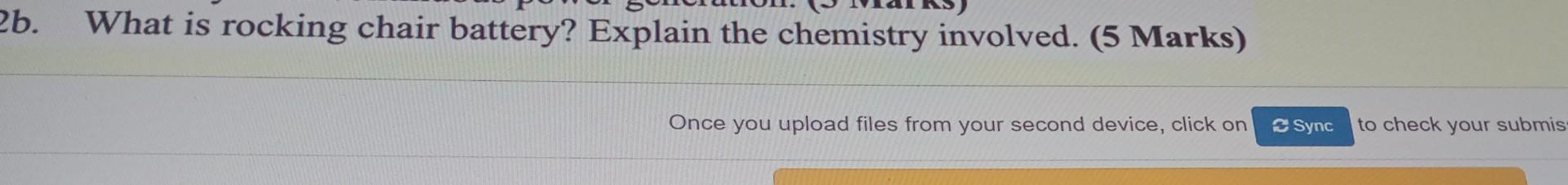 Solved 2b. What is rocking chair battery? Explain the | Chegg.com