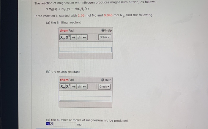 Solved The reaction of magnesium with nitrogen produces | Chegg.com
