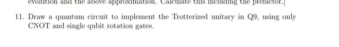 Draw a quantum circuit to implement the Trotterized | Chegg.com