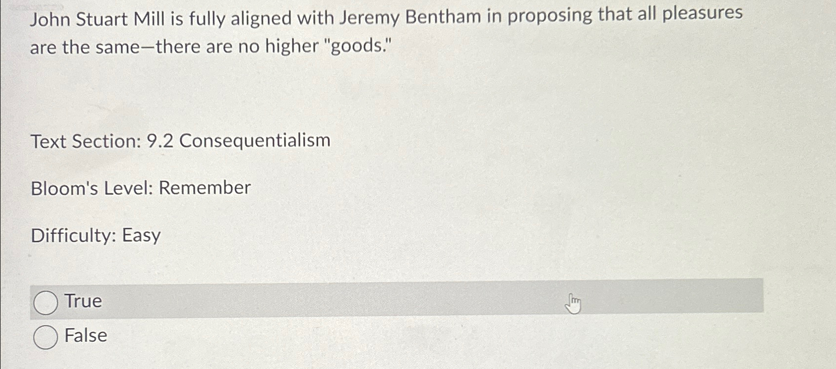 Solved John Stuart Mill is fully aligned with Jeremy Bentham | Chegg.com