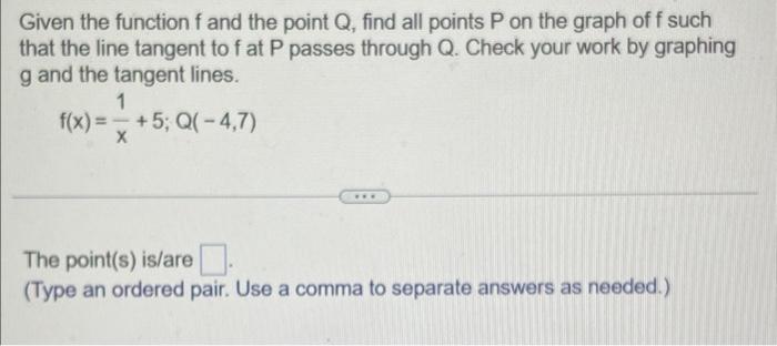 Solved Given the function f and the point Q, find all points | Chegg.com