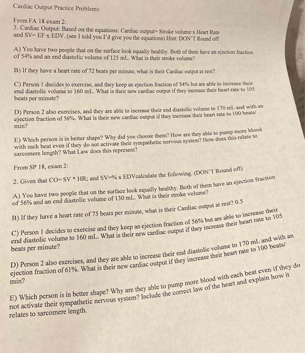 Solved Cardiac Output Practice Problems: From FA 18 exam 2: | Chegg.com
