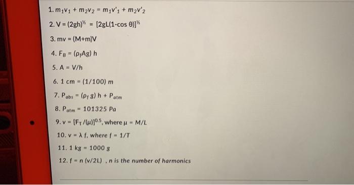 Solved 1.m1V1 + m2V2 = m V'1 + m2V 2 2. V = (2gh) - | Chegg.com