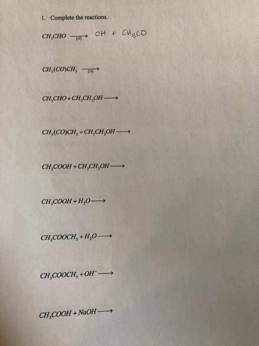 Solved 1. Complete the reactions. CH,CHO tới OH + CH₃cO | Chegg.com