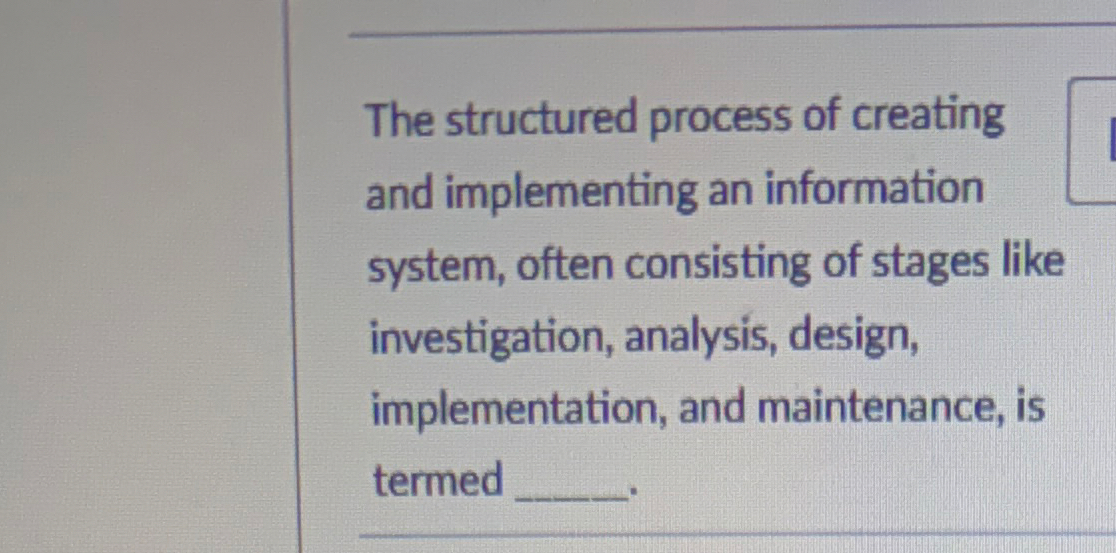 Solved The structured process of creating and implementing | Chegg.com