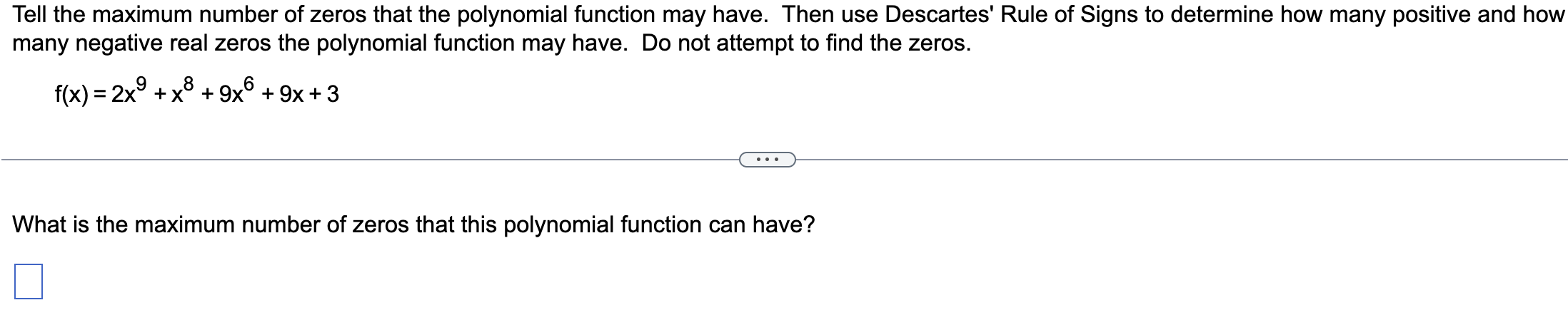 Solved Tell the maximum number of zeros that the polynomial | Chegg.com