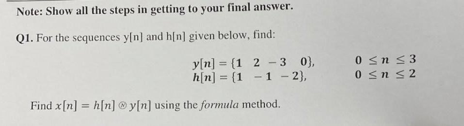 Solved Note: Show all the steps in getting to your final | Chegg.com