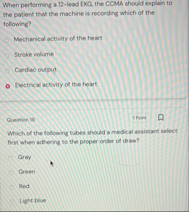 Solved When performing a 12-lead EKG, the CCMA should | Chegg.com