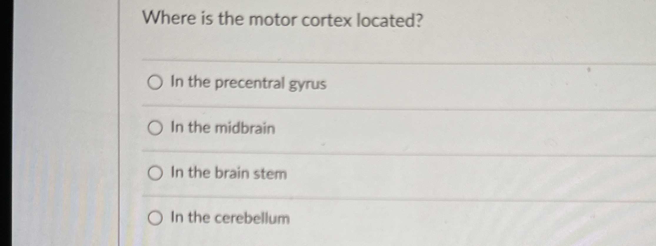 Solved Where is the motor cortex located?In the precentral | Chegg.com