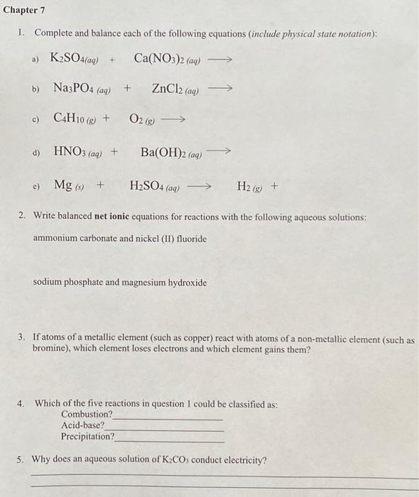 Solved Chapter 7 1. Complete and balance each of the | Chegg.com