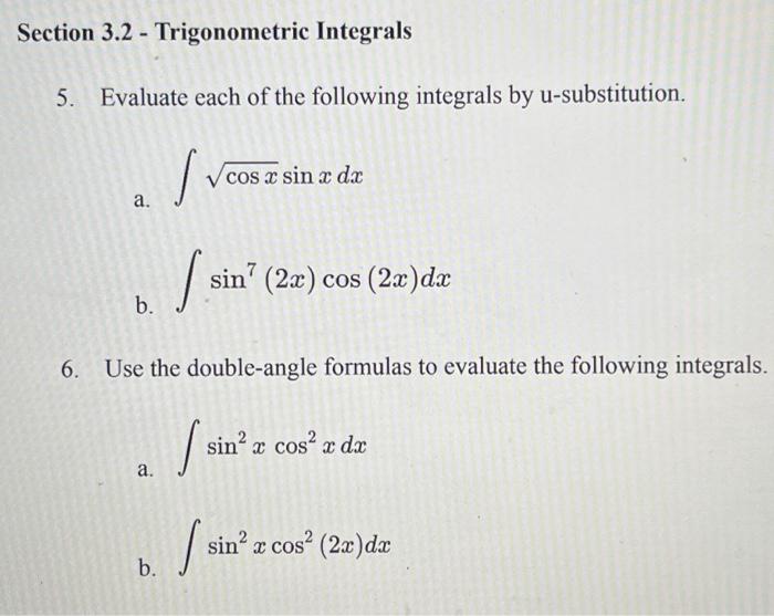 Solved 5. Evaluate each of the following integrals by | Chegg.com