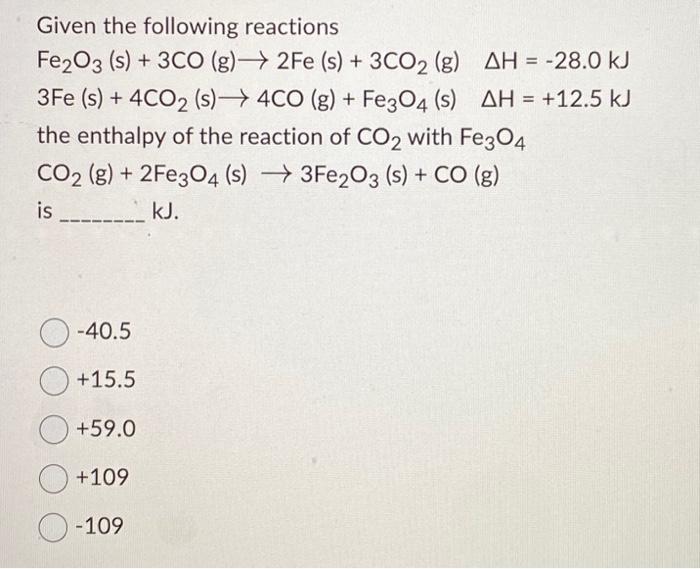 Solved Given the following reactions Fe2O3( | Chegg.com