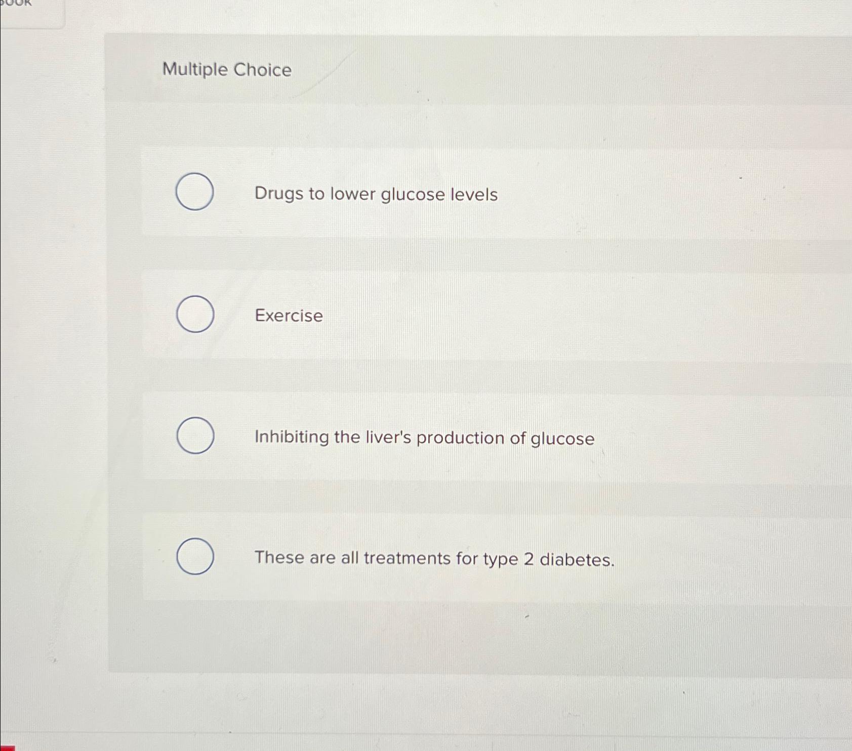 Solved Multiple ChoiceDrugs to lower glucose | Chegg.com
