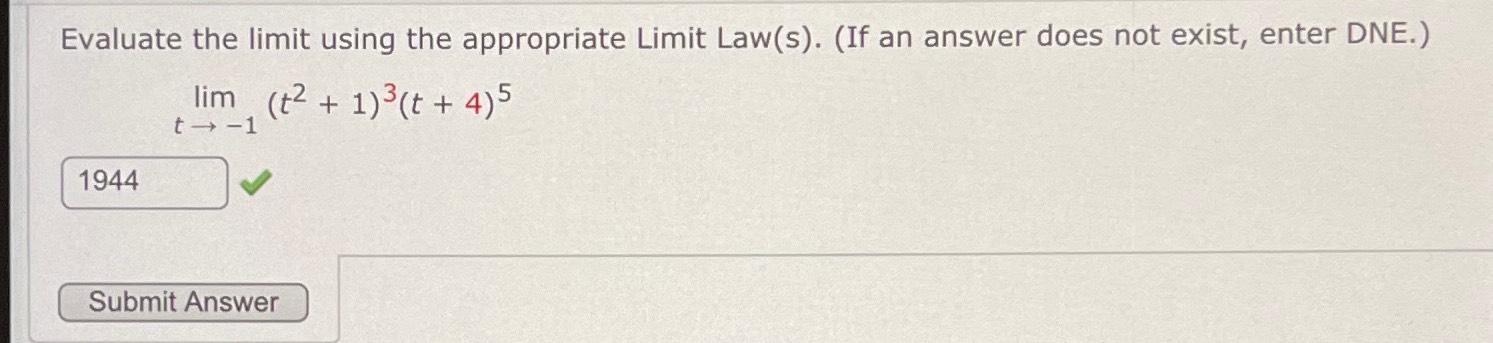 Solved Evaluate the limit using the appropriate Limit | Chegg.com