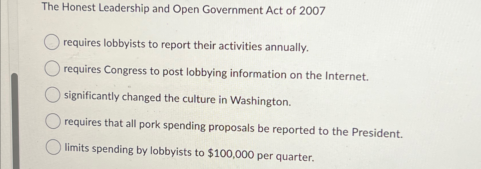 Solved The Honest Leadership and Open Government Act of | Chegg.com