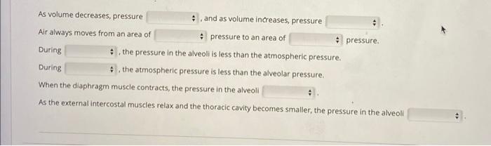 Solved As volume decreases, pressure , and as volume | Chegg.com