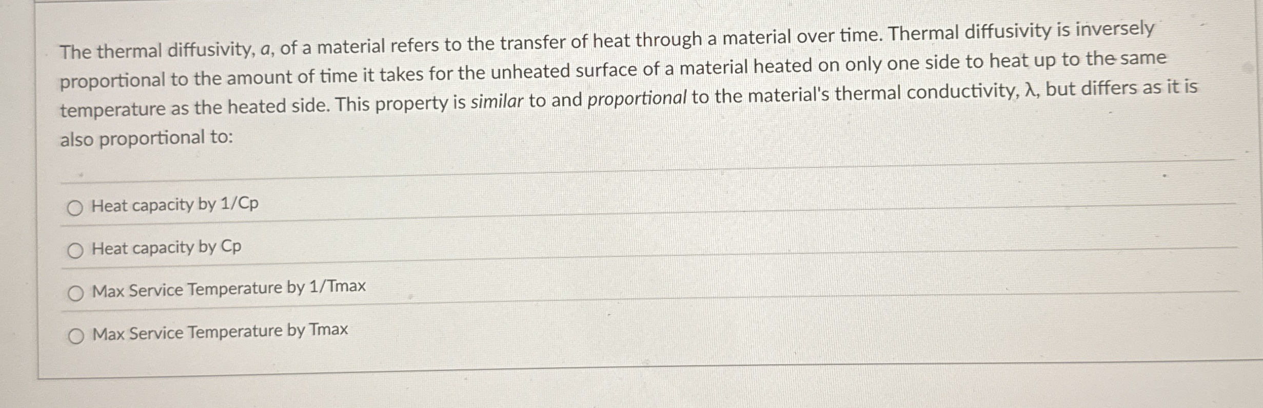 The thermal diffusivity, a, ﻿of a material refers to | Chegg.com
