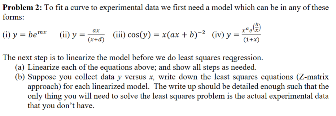 Solved Problem 2: To fit a curve to experimental data we | Chegg.com