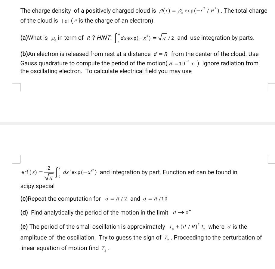 Solved The charge density of a positively charged cloud is | Chegg.com