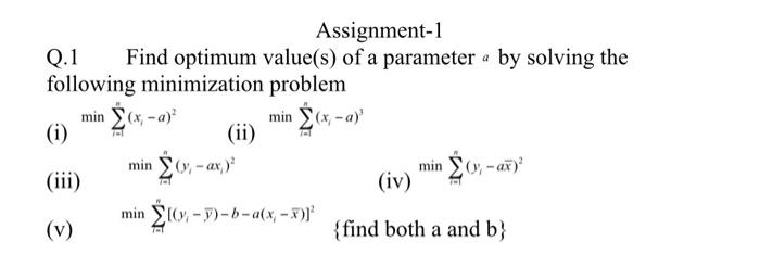 Solved Assignment-1 Q.1 Find optimum value(s) of a parameter | Chegg.com