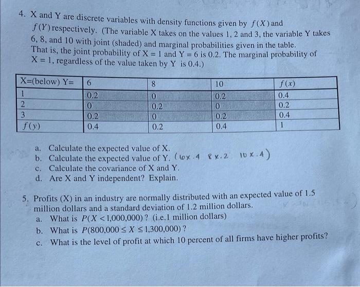 Solved 4. X and Y are discrete variables with density | Chegg.com