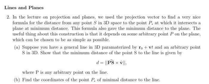 Solved Lines and Planes 2. In the lecture on projection and | Chegg.com