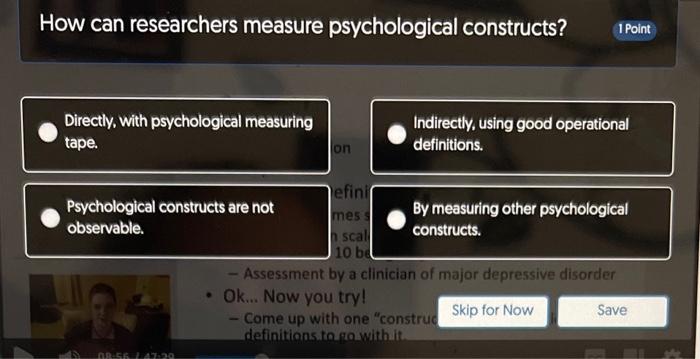 Solved How can researchers measure psychological constructs? | Chegg.com